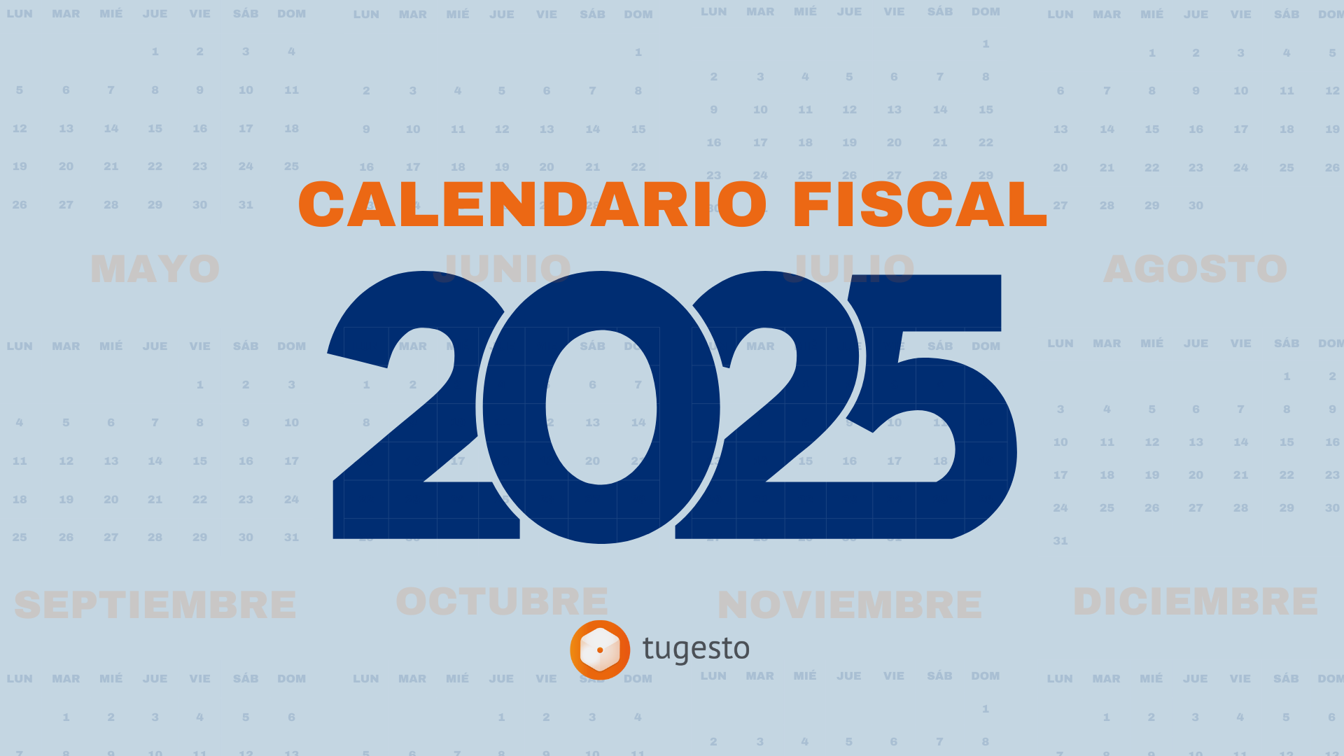 Calendario Fiscal 2025: que no pille por sorpresa | tugesto